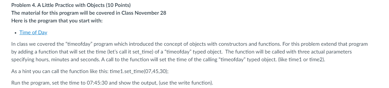 Solved Problem 4. A Little Practice with Objects (10 Points) | Chegg.com