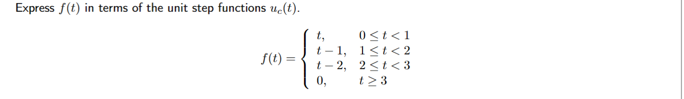Express f(t) in terms of the unit step functions | Chegg.com