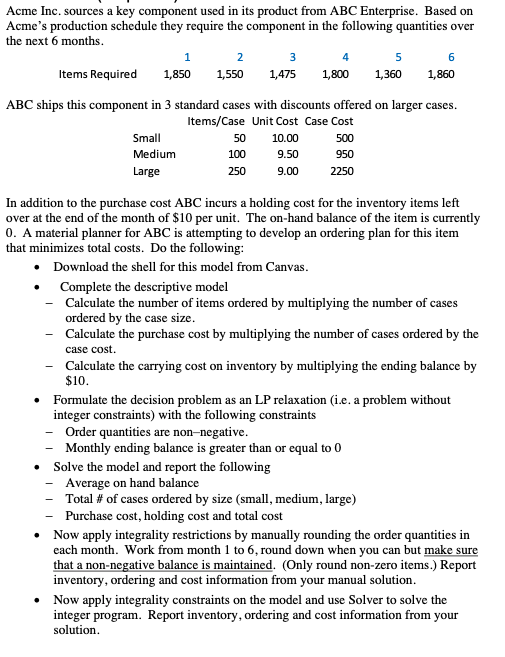 Solved Acme Inc. sources a key component used in its product | Chegg.com