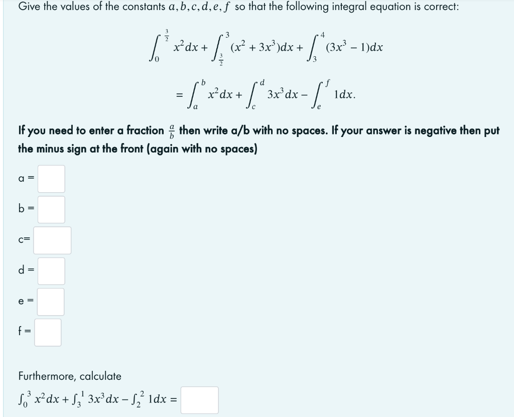 Solved Give the values of the constants a,b,c,d,e,f so that | Chegg.com