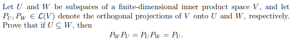 Solved Let U and W be subspaces of a finite-dimensional | Chegg.com