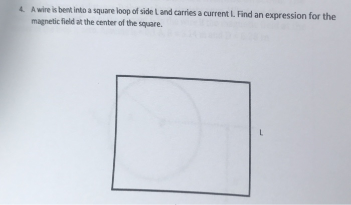 Solved A wire is bent into a square loop of side L and | Chegg.com
