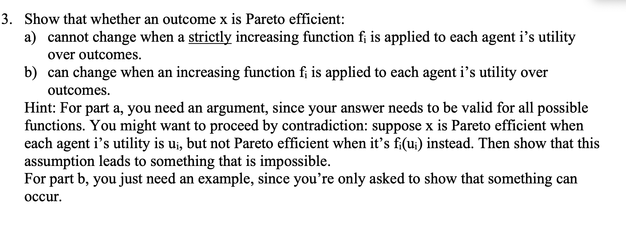 Solved 3. Show that whether an outcome x is Pareto | Chegg.com