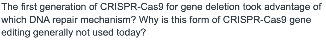 Solved The first generation of CRISPR-Cas9 for gene deletion | Chegg.com