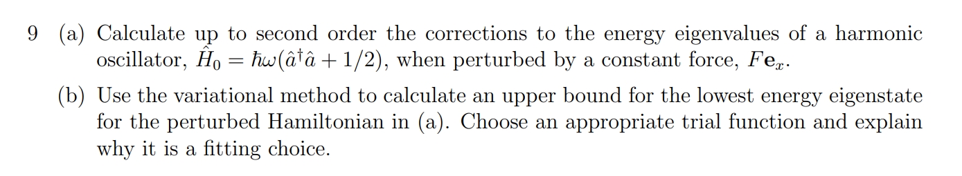Solved (a) Calculate up to second order the corrections to | Chegg.com