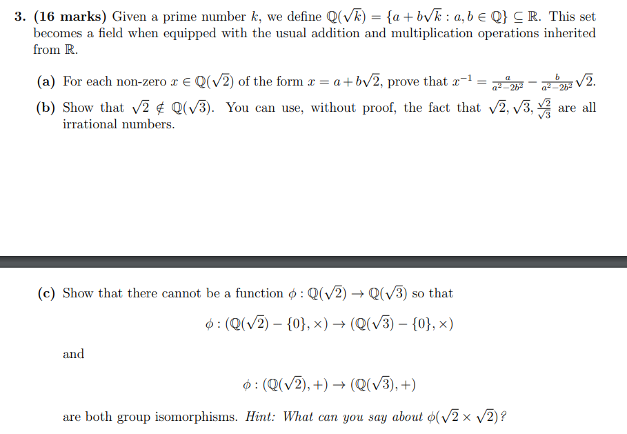 Solved 3. (16 marks) Given a prime number k, we define Q(√k) | Chegg.com