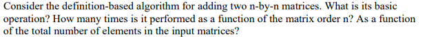 Solved Consider the definition-based algorithm for adding | Chegg.com