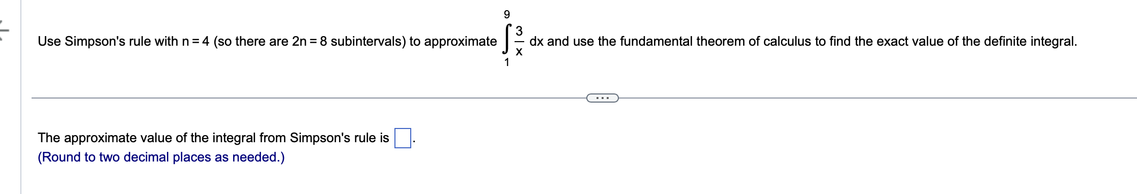 Solved Use Simpson's rule with n=4 (so there are 2n=8 | Chegg.com