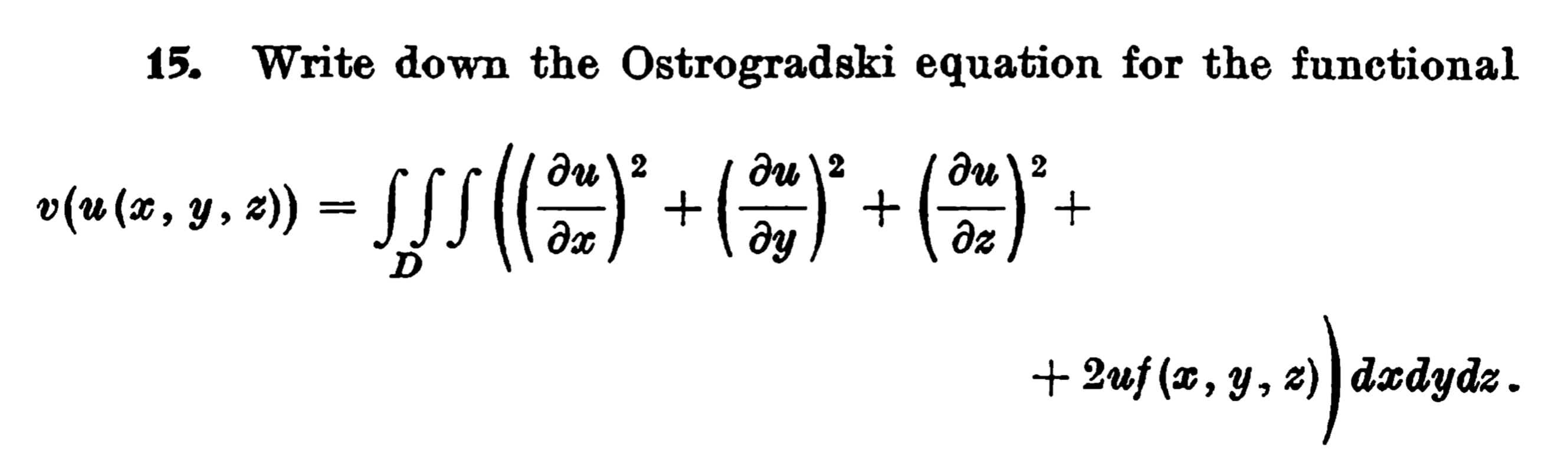 Solved 15. Write down the Ostrogradski equation for the | Chegg.com