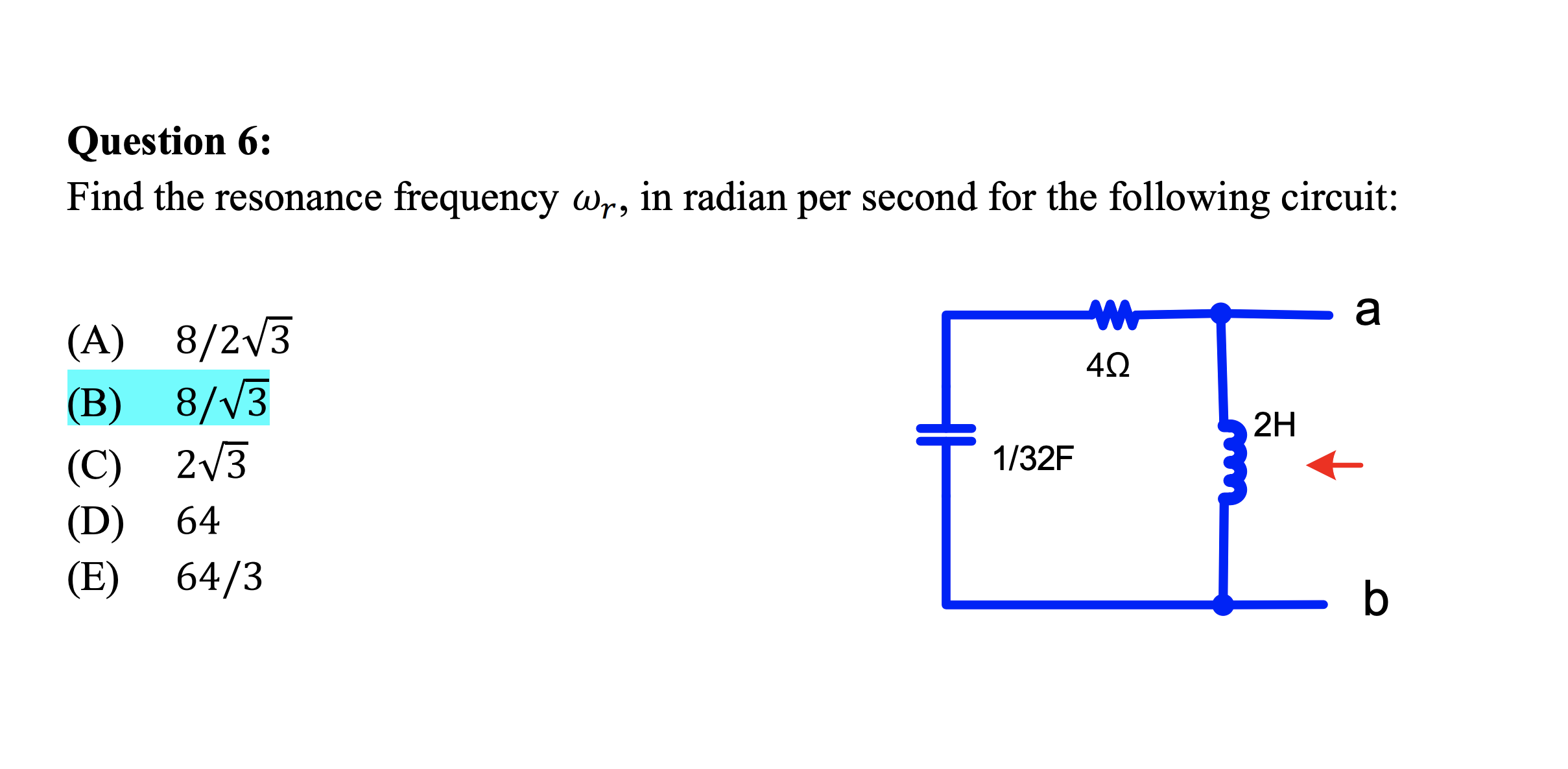 Solved Question 6: Find the resonance frequency ωr, in | Chegg.com