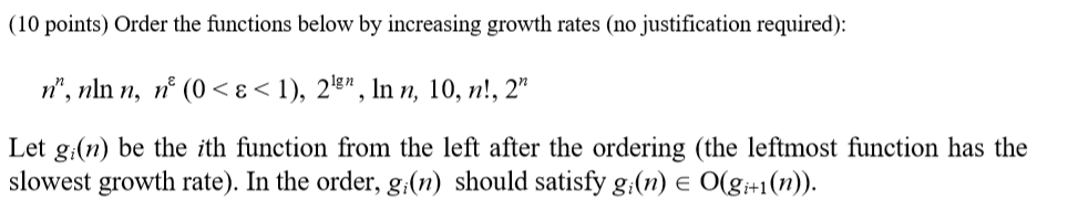 Solved (10 points) Order the functions below by increasing | Chegg.com