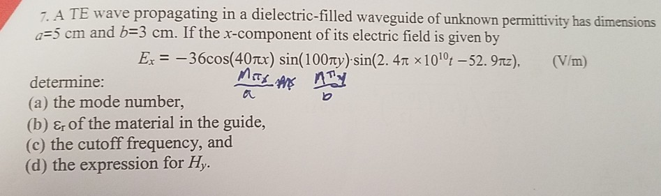 Solved 7 A TE wave propagating in a dielectric-filled | Chegg.com
