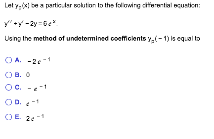 Solved Let yp(x) be a particular solution to the following | Chegg.com