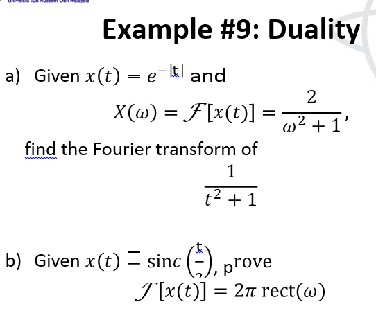 Solved Example #9: Duality a) Given x(t) – e-tland 2 X(W) = | Chegg.com
