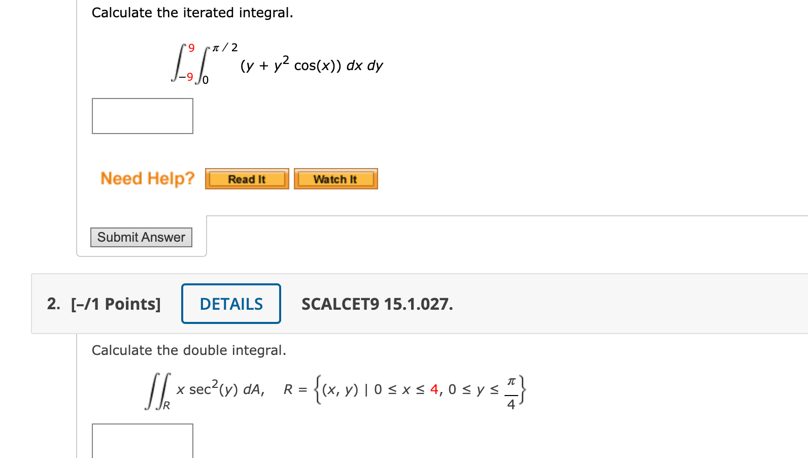 Solved Calculate the iterated integral. | Chegg.com