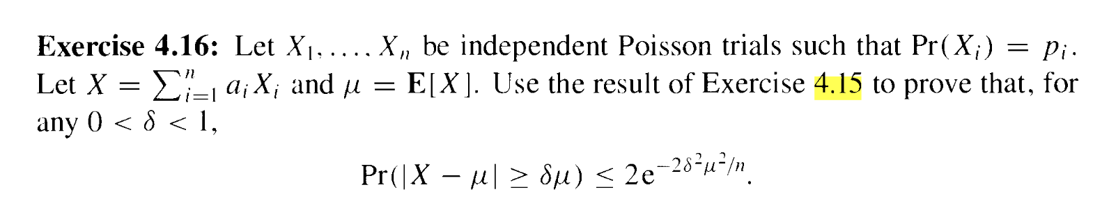Solved Exercise 4.16: Let X1……Xn be independent Poisson | Chegg.com