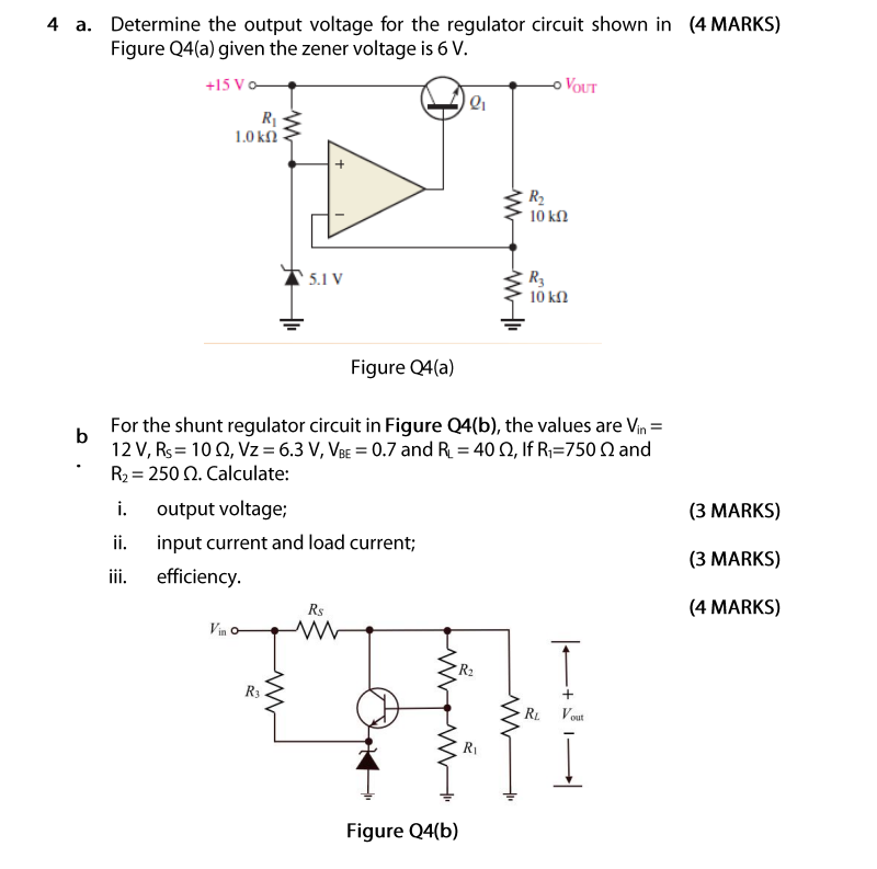 Solved 4 a. Determine the output voltage for the regulator | Chegg.com