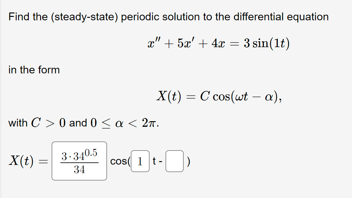Solved Find the (steady-state) periodic solution to the | Chegg.com