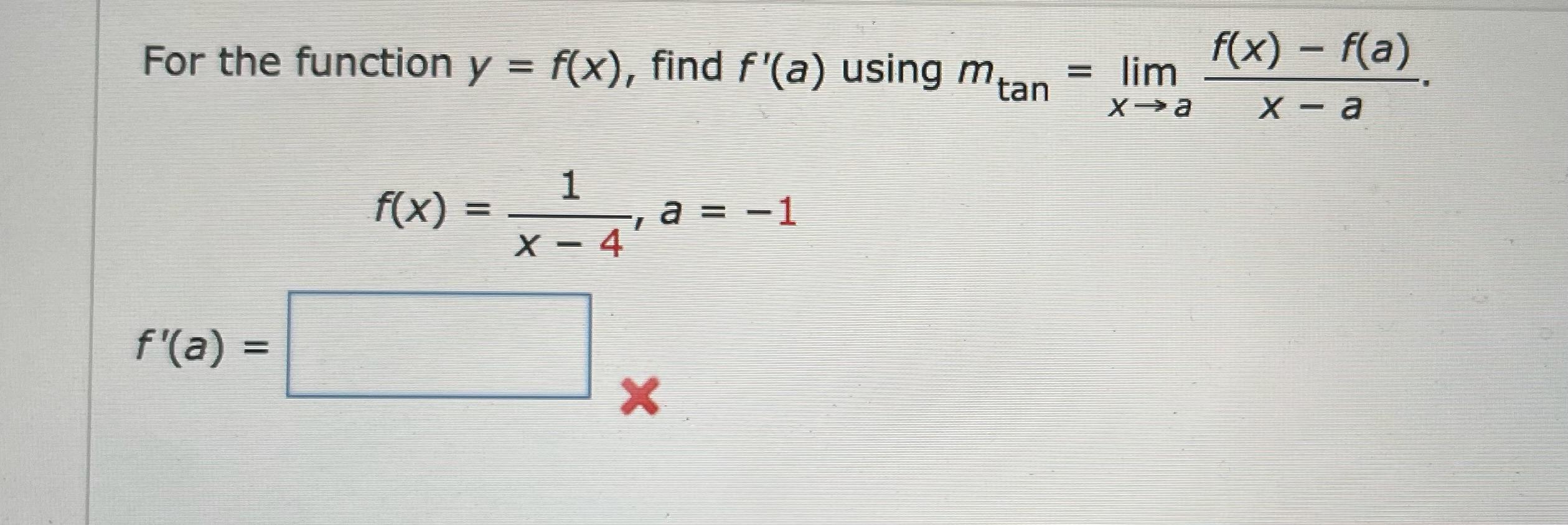 Solved For the function y=f(x), find f′(a) using | Chegg.com
