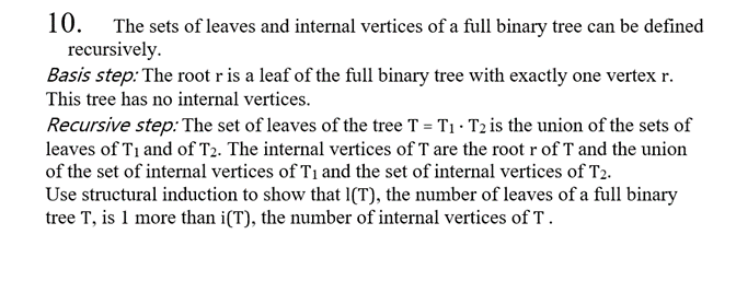 Solved 10. The sets of leaves and internal vertices of a | Chegg.com