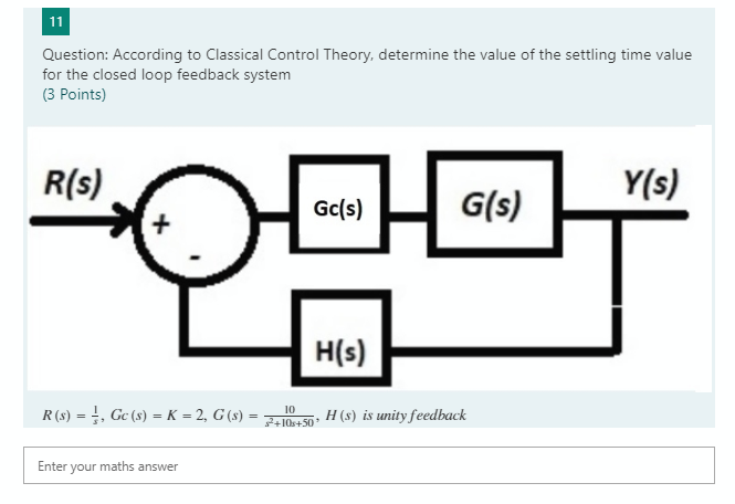 Solved 11 Question: According to Classical Control Theory, | Chegg.com