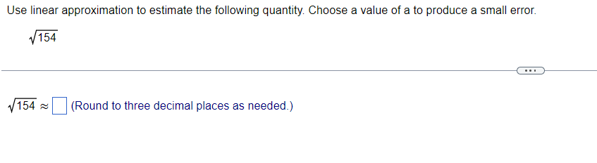 Solved Use linear approximation to estimate the following | Chegg.com