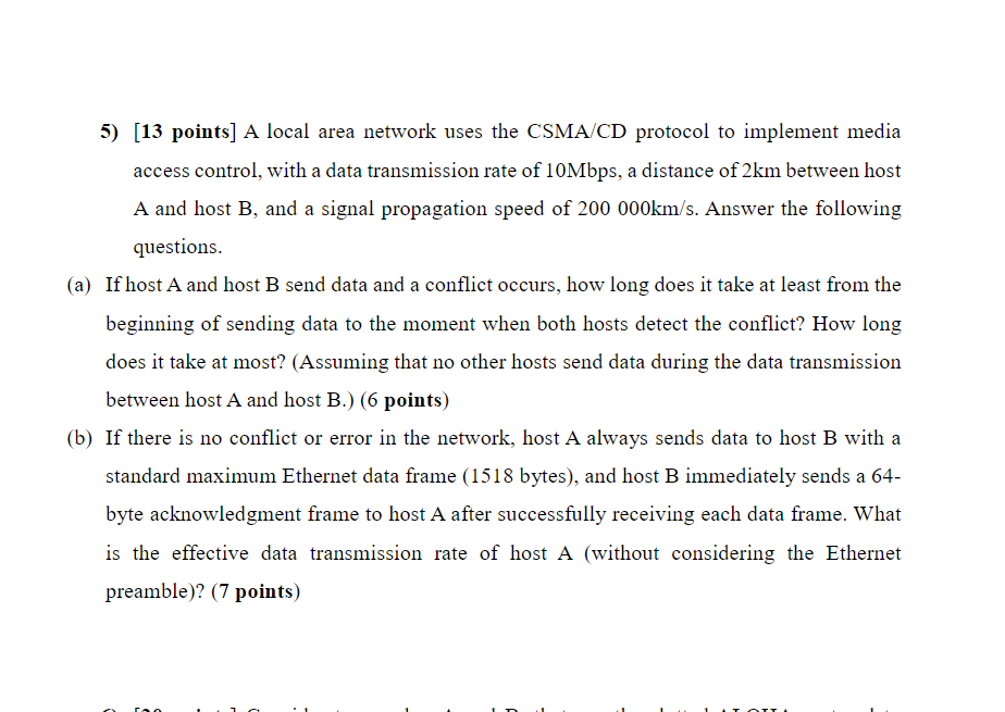 Solved 5) [13 points ] A local area network uses the CSMA/CD | Chegg.com
