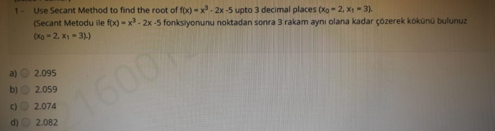Solved 1 - Use Secant Method to find the root of f(x) = x2 - | Chegg.com