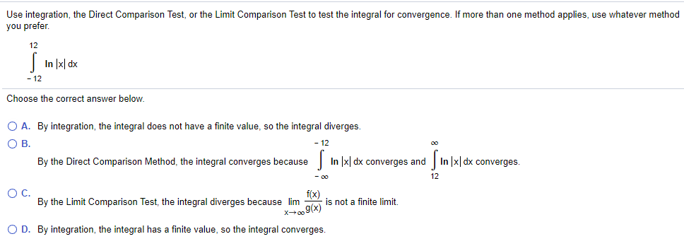 Solved Use integration, the Direct Comparison Test, or the | Chegg.com