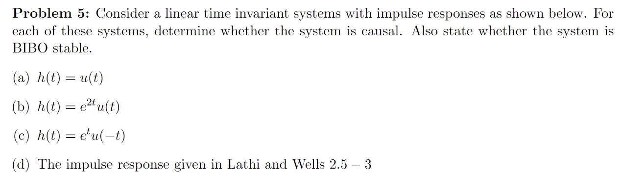 Solved Problem 5: Consider a linear time invariant systems | Chegg.com