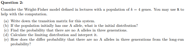Question 2: Consider the Wright-Fisher model defined | Chegg.com