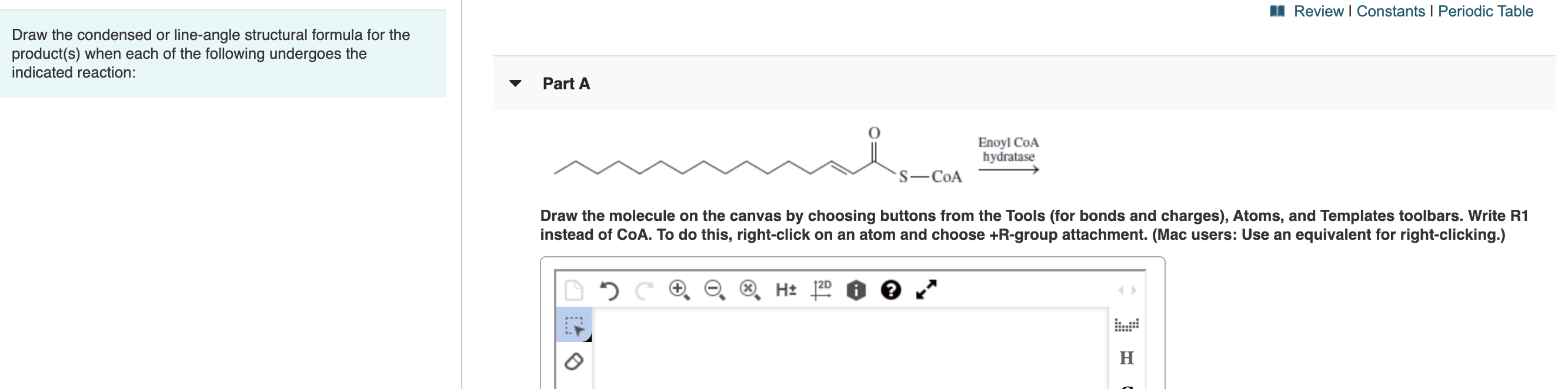 Solved Review Constants 1 Periodic Table Draw the condensed | Chegg.com