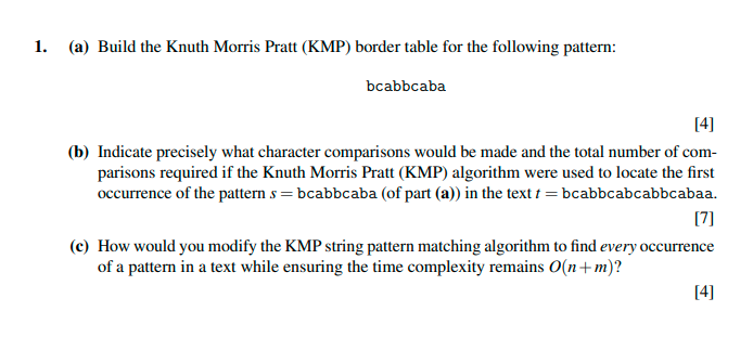 Solved (a) Build the Knuth Morris Pratt (KMP) border table | Chegg.com