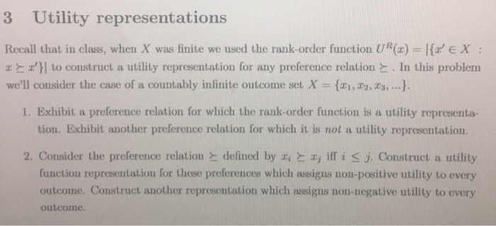Solved 3 Utility representations Recall that in class, when | Chegg.com