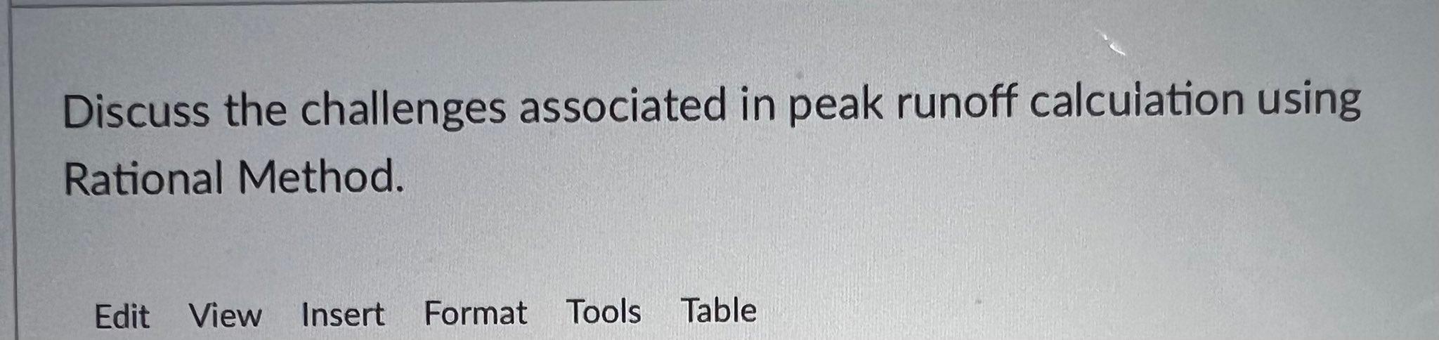 Solved Discuss the challenges associated in peak runoff | Chegg.com