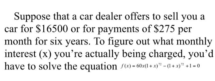 Solved Suppose that a car dealer offers to sell you a car | Chegg.com