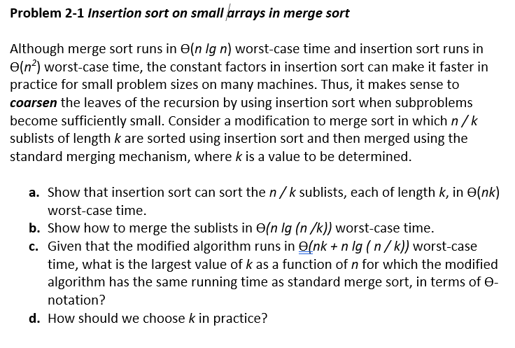Solved Problem 2-1 Insertion sort on small arrays in merge | Chegg.com