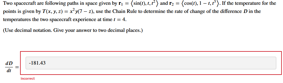 Solved Two spacecraft are following paths in space given | Chegg.com