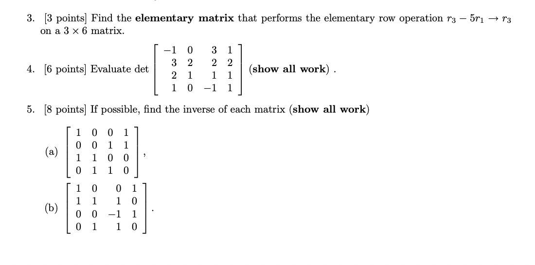 Solved 3. [3 points) Find the elementary matrix that | Chegg.com