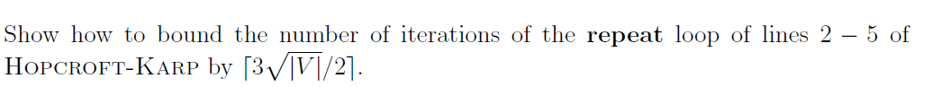 Solved Show how to bound the number of iterations of the | Chegg.com