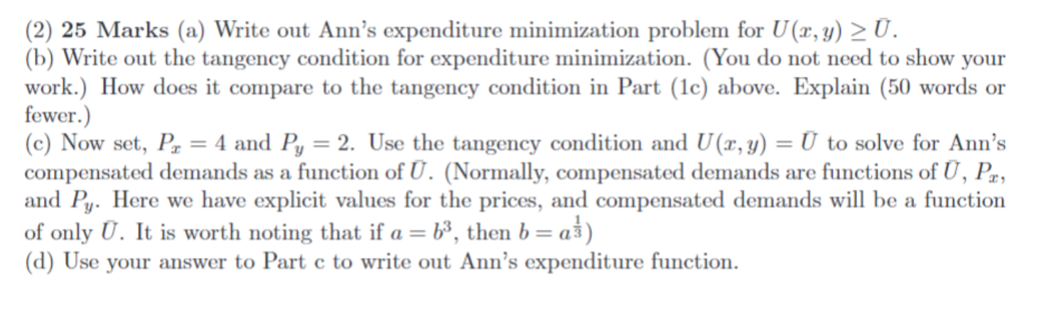 Solved (2) 25 Marks (a) Write out Ann's expenditure | Chegg.com