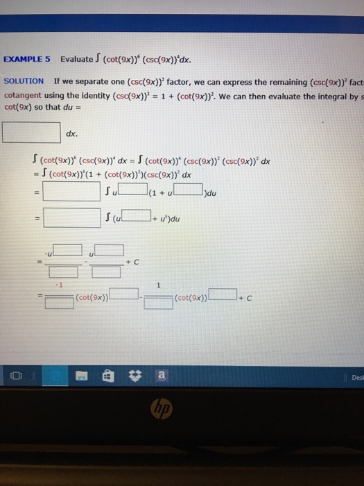 Solved Evaluate integral(cot(9x))^4 (csc(9x))^4 dx. If we | Chegg.com