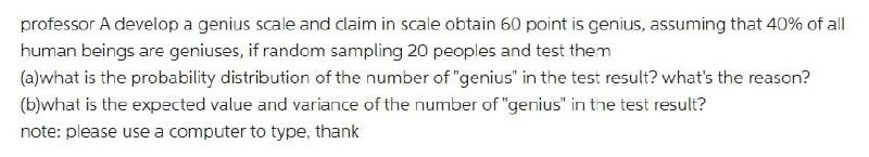 Solved professor A develop a genius scale and claim in scale | Chegg.com