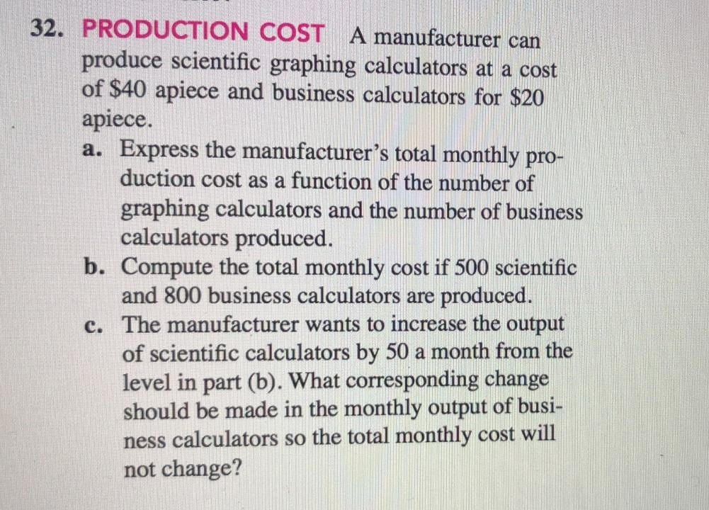 Solved 32. PRODUCTION COST A manufacturer can produce | Chegg.com
