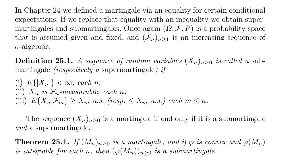 Solved In Chapter 24 we defined a martingale via an equality | Chegg.com
