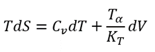 Solved TdS=CvdT+KTTαdVα=V1(∂T∂V)PkT=−V1(∂P∂V)T(∂V∂H)T,N=KT1( | Chegg.com