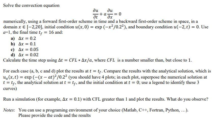 Solve the convection equation ∂t∂u+a∂x∂u=0 | Chegg.com