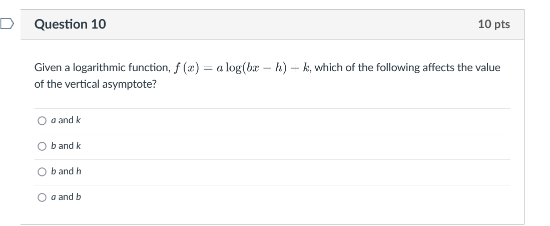 Solved Given a logarithmic function, , which of the | Chegg.com