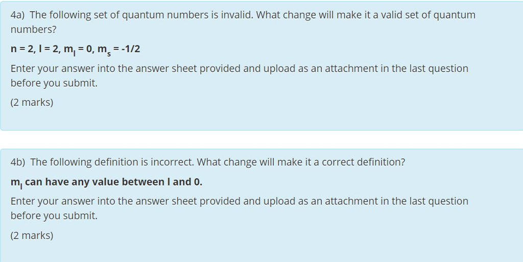 Solved 4a) The following set of quantum numbers is invalid. | Chegg.com