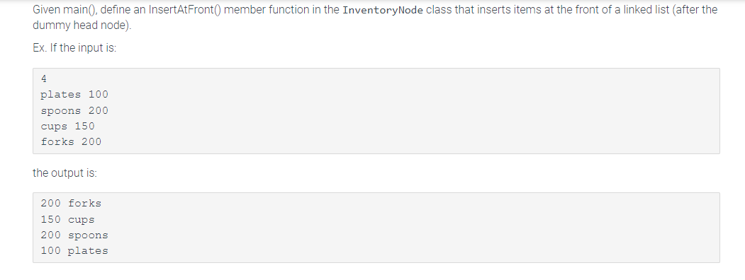 Solved Given main0, define an InsertAtFront0 member function | Chegg.com